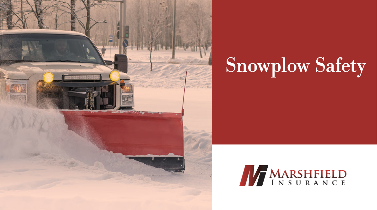 Snowplow Safety - Marshfield Insurance